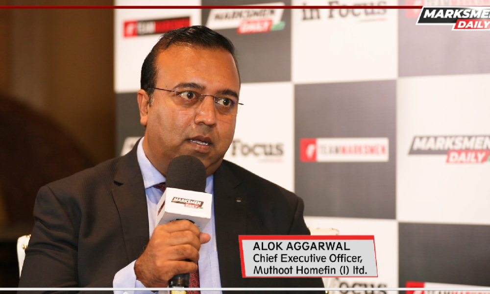 Alok Aggarwal, Chief Executive Officer, Muthoot Homefin (l) ltd ...