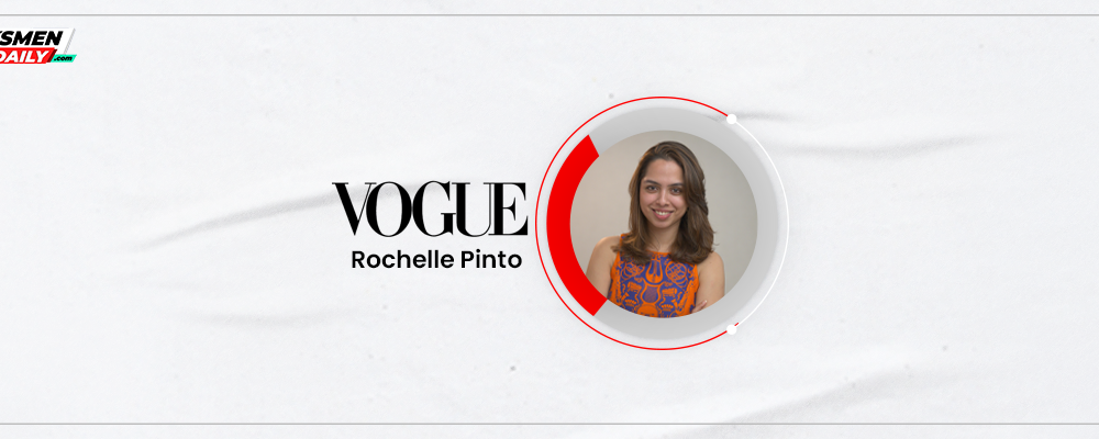 Rochelle Pinto is Head of Editorial Content for Vogue India - Marksmen ...