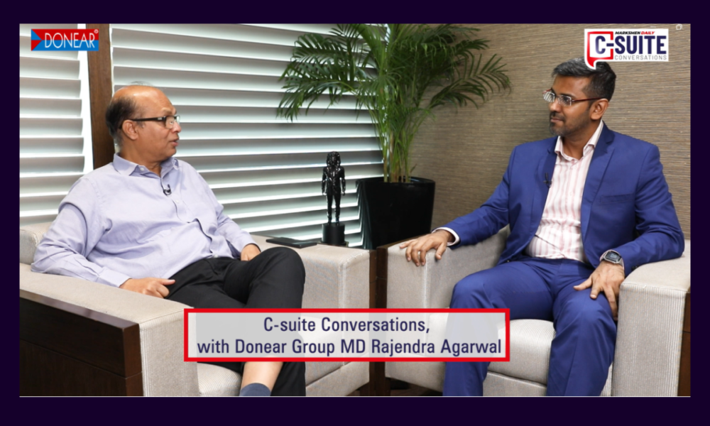 C-Suite Conversations, with Donear Group MD Rajendra Agarwal - Marksmen ...