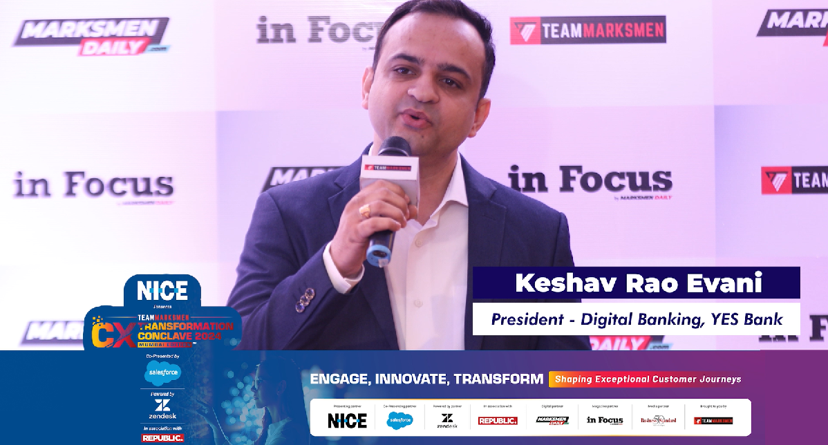 Keshav Rao Evani, President - Digital Banking, YES Bank - Marksmen ...
