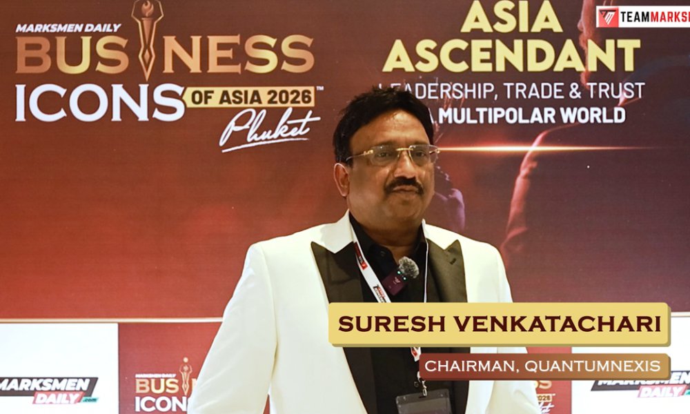 Suresh Venkatachari, Chairman, QuantumNexis - Marksmen Daily - Your ...
